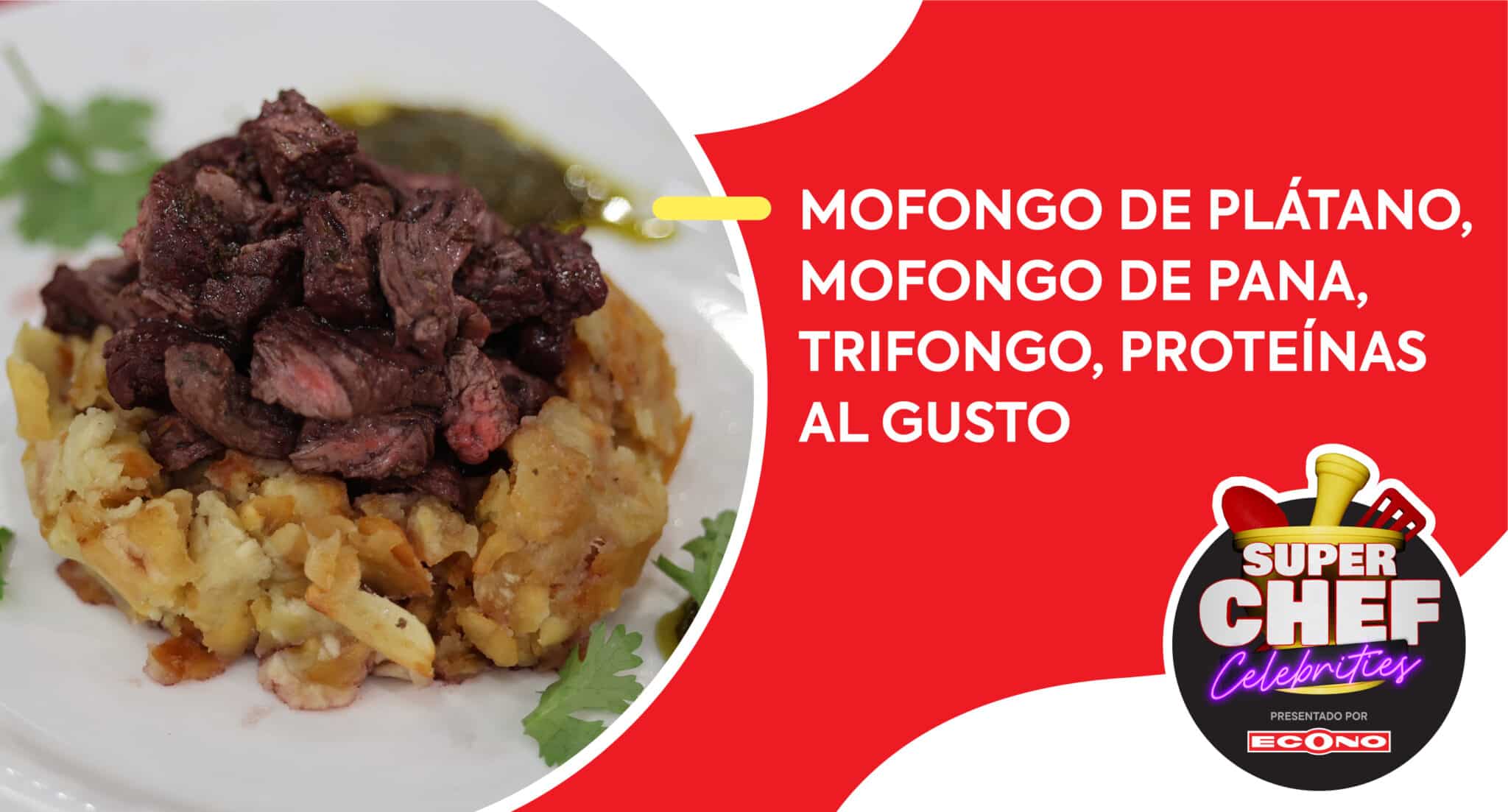 Mofongo de plátano & Mofongo de pana & Trifongo - 7 Días de Sabor